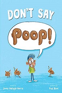 Don’t Say Poop | Fuse Literary